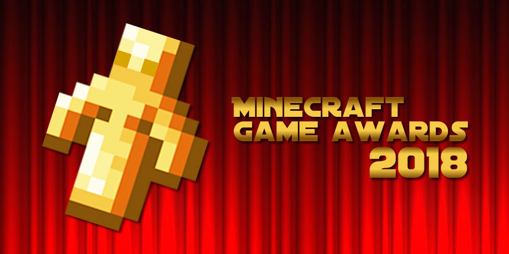 Minecraft Game Awards 2018 Application is now open! – Minecraft Game Awards